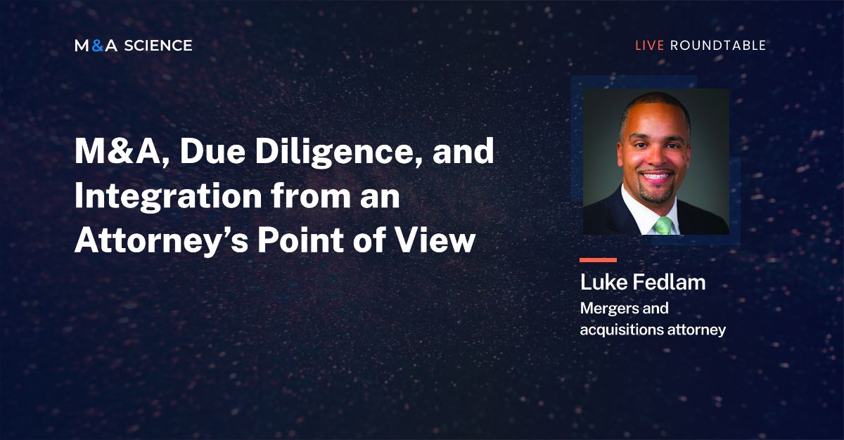 M&A, Due Diligence & Integration From Attorney's Viewpoint