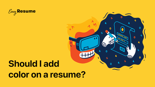 Colors on a Resume: What Do Employers Really Think in 2022? | Easy Resume