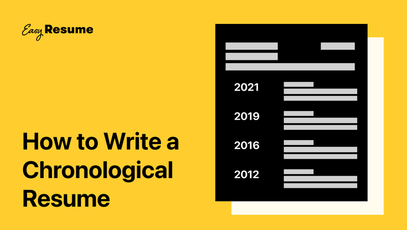 How to Write Your Resume in Reverse-Chronological Order | Easy Resume