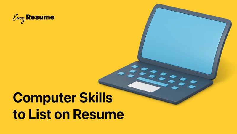 20+ Key Computer Skills to List on Your Resume in 2022 (With Examples ...