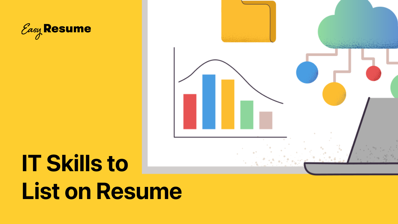 15 IT Skills To List On Your Resume In 2022 With Examples Easy Resume