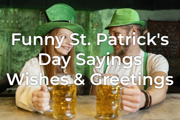 25+ Funny St. Patrick’s Day Sayings & Wishes | Styiens