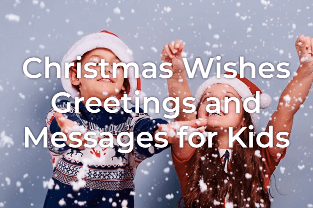 35+ Merry Christmas Wishes for Kids | Styiens