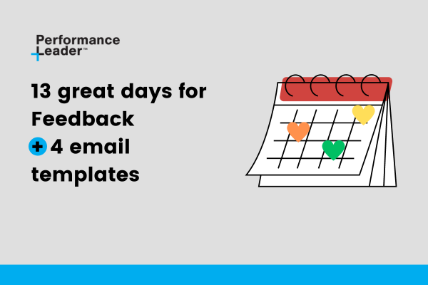 Feedback campaign - here's 4 templates and 13 dates