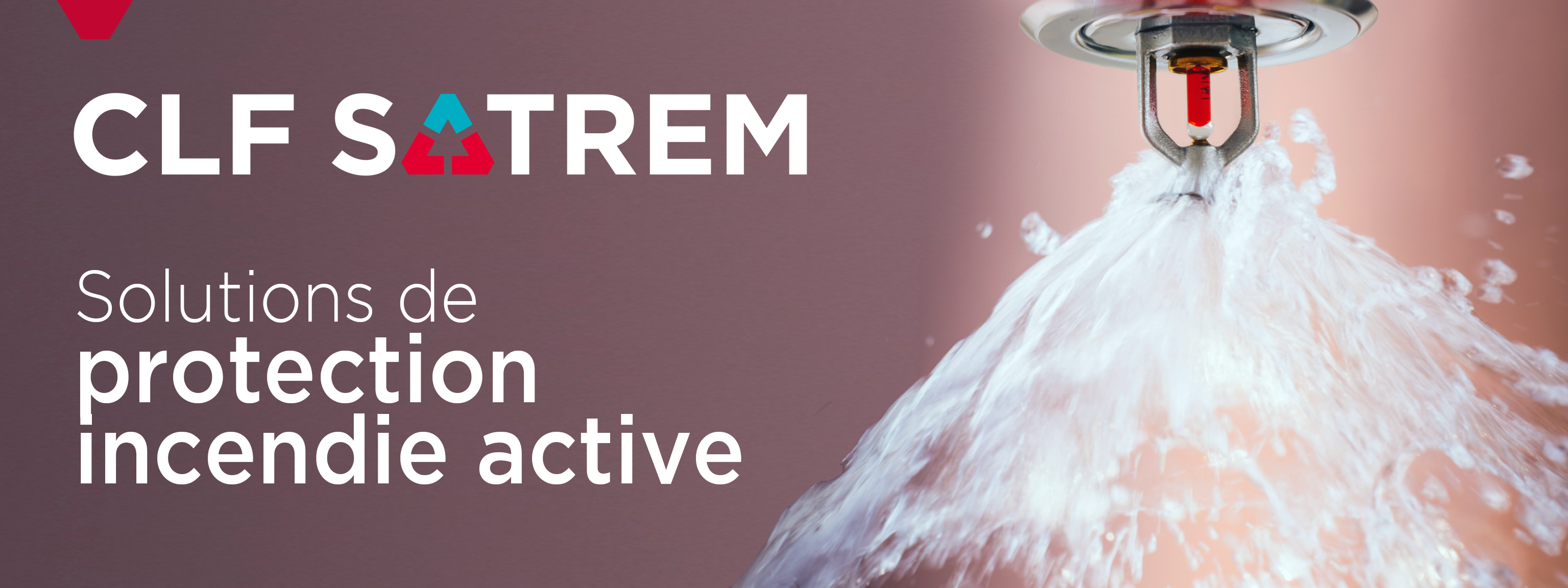 CLF Satrem – Solutions de Protection Incendie Active
