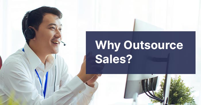 Why Outsource Sales? Benefits & Expectations When Outsourcing | TDSGS