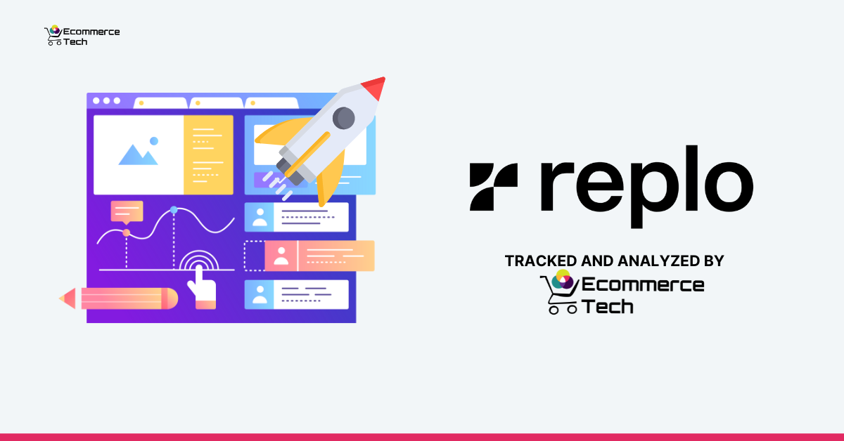 Replo | EcommerceTech