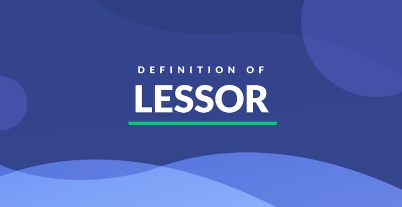 Lessor Definition & Examples in Real Estate