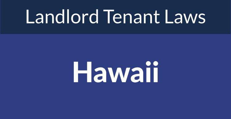 Hawaii Eviction Laws: The Process & Timeline In 2022