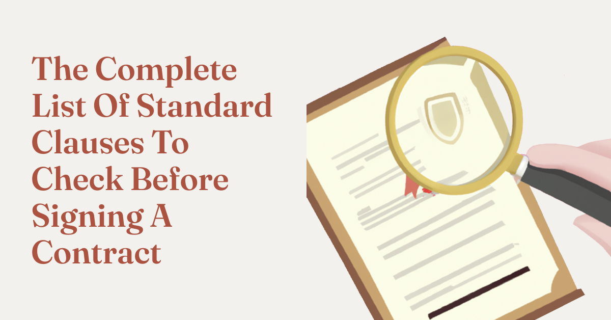 The Complete List Of Standard Clauses To Check Before Signing A ...