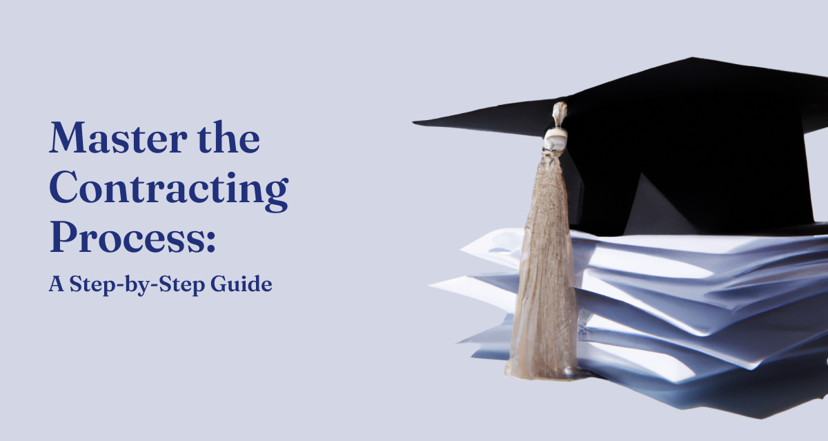 Master The Contracting Process: A Step-by-Step Guide