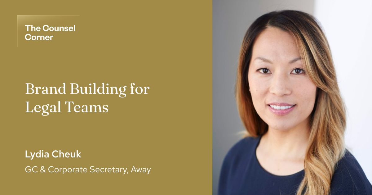 Brand Building for Legal Teams with Lydia Cheuk, GC at Away