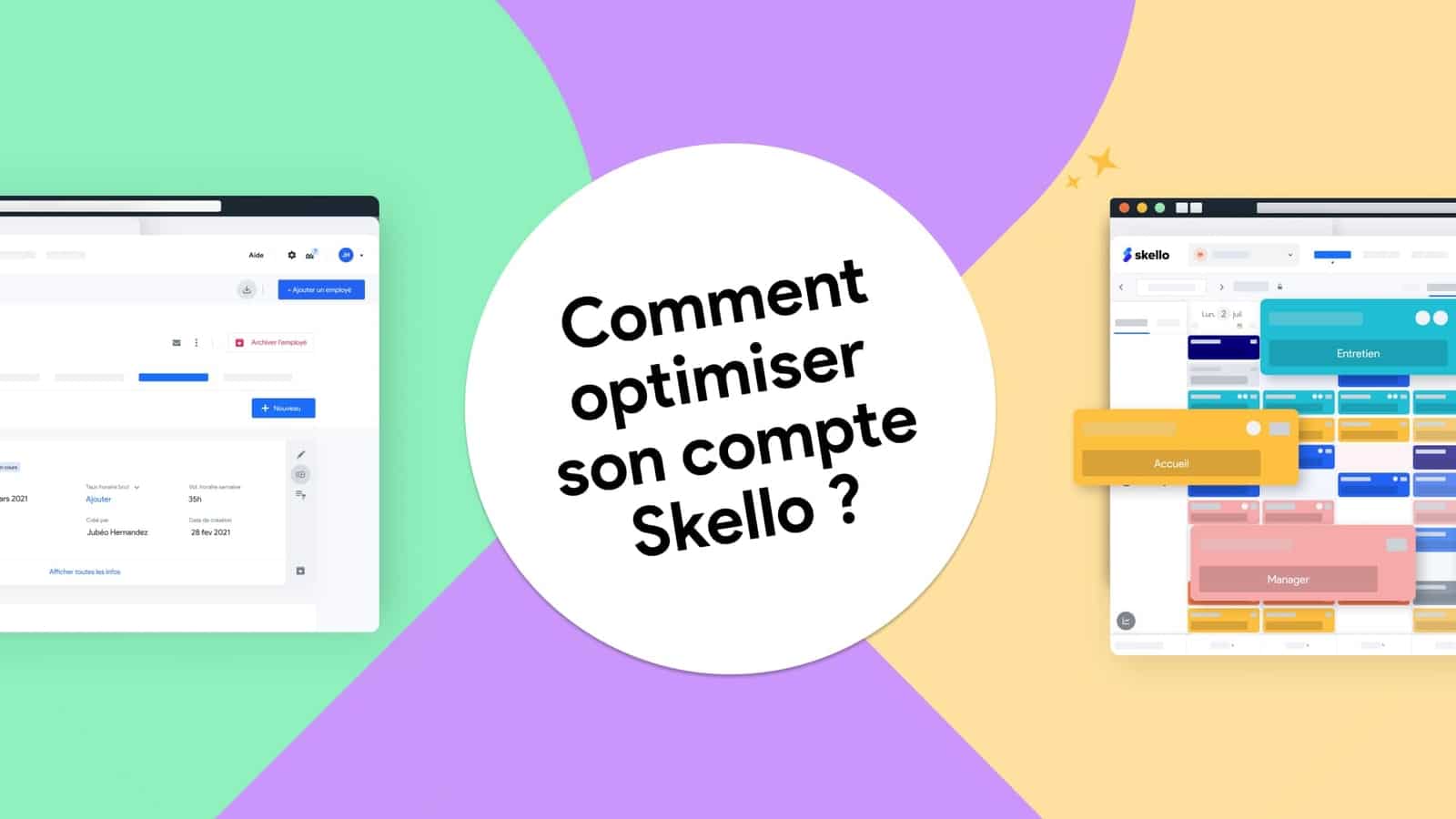 Comment utiliser Skello à 100%