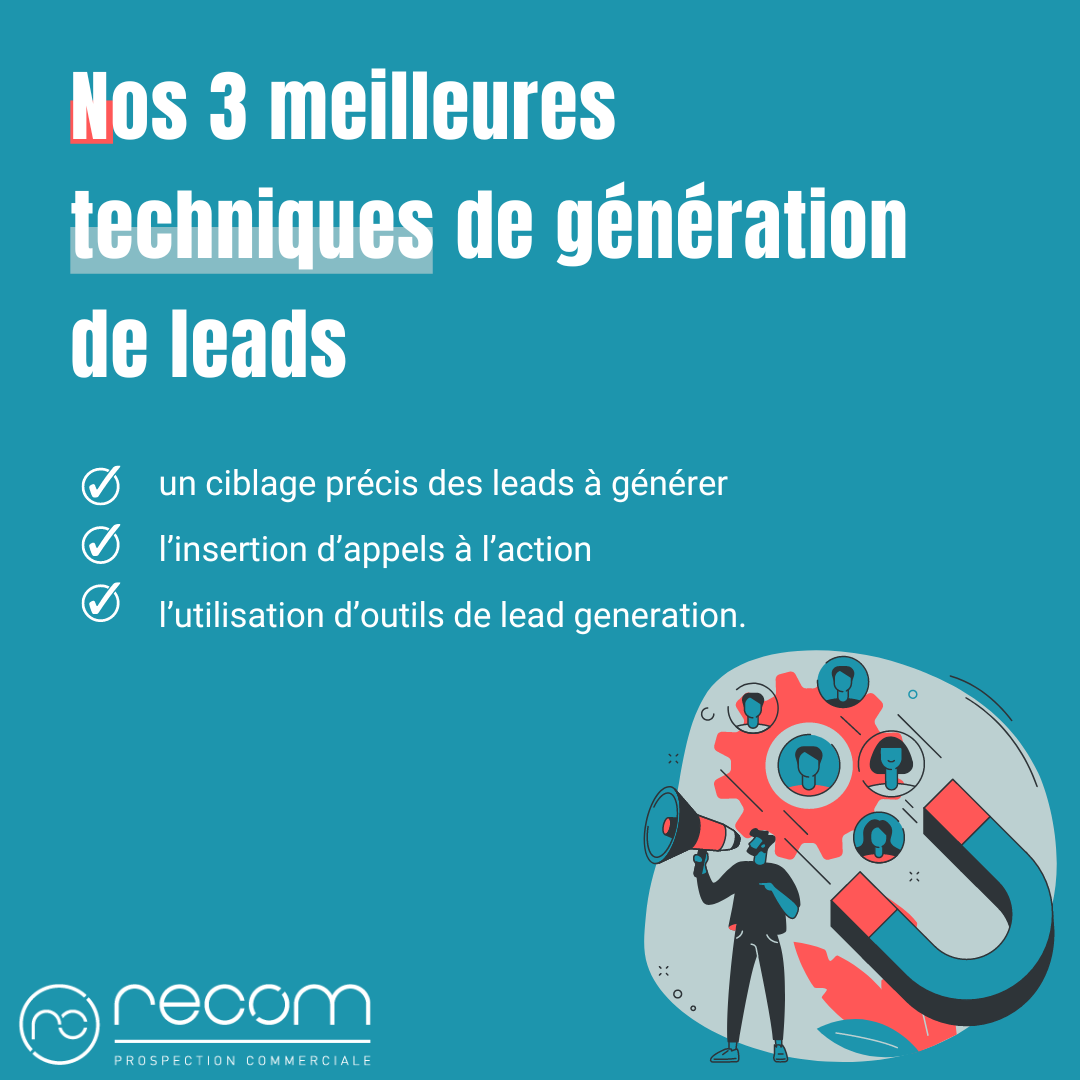 Nos 3 meilleures techniques de génération de leads