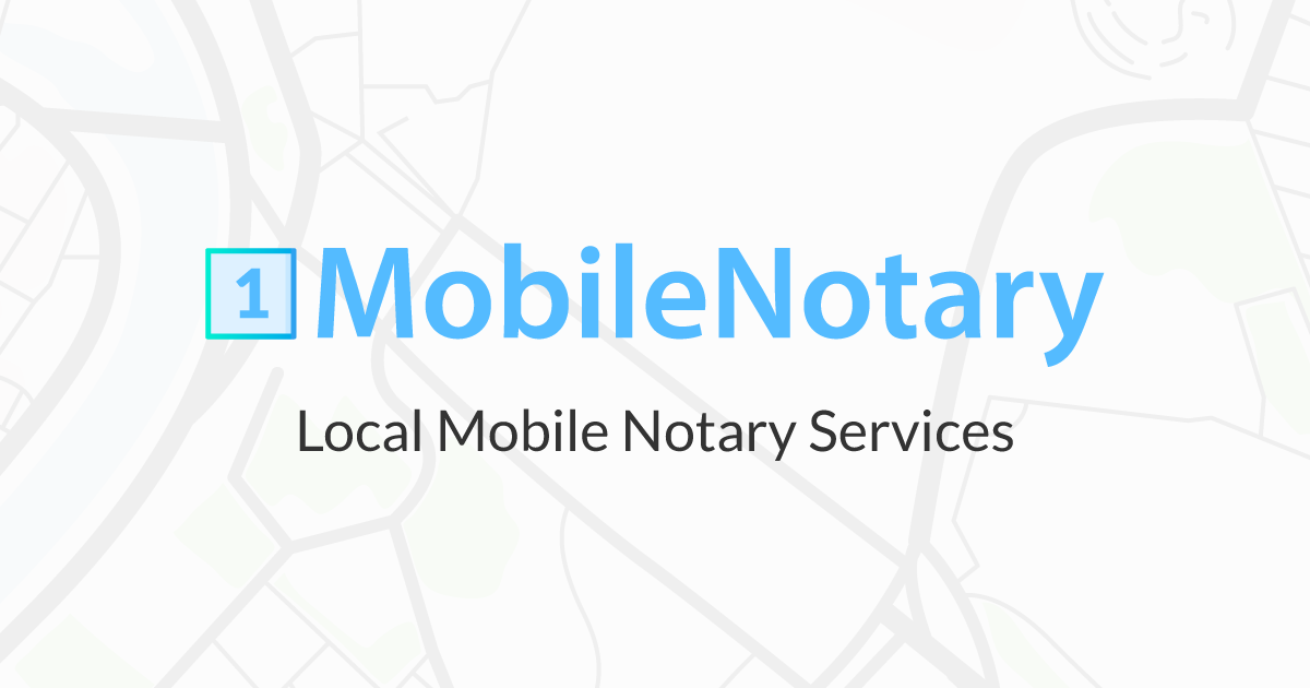 Local Mobile Notary Services | 1MobileNotary.com