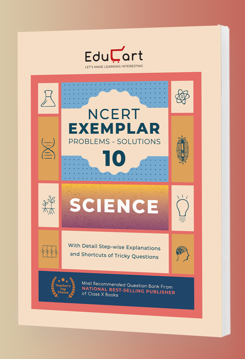 Educart NCERT Science Exemplar Class 10 For 2022 23 Exam