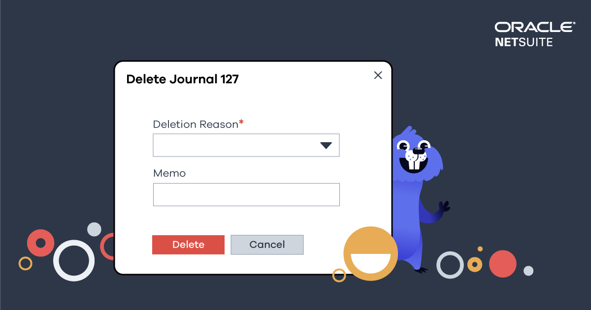 NetSuite Transaction Record Was Deleted? Here's Why.