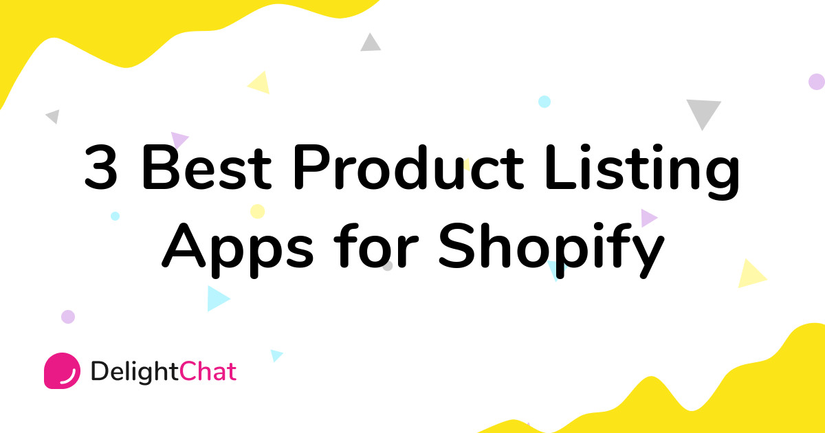3 Best Product Listing Apps for Shopify in 2022