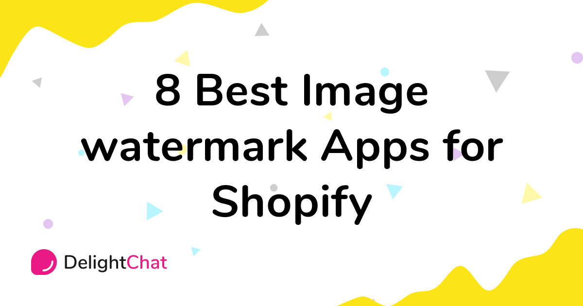 8 Best Image watermark Apps for Shopify in 2022