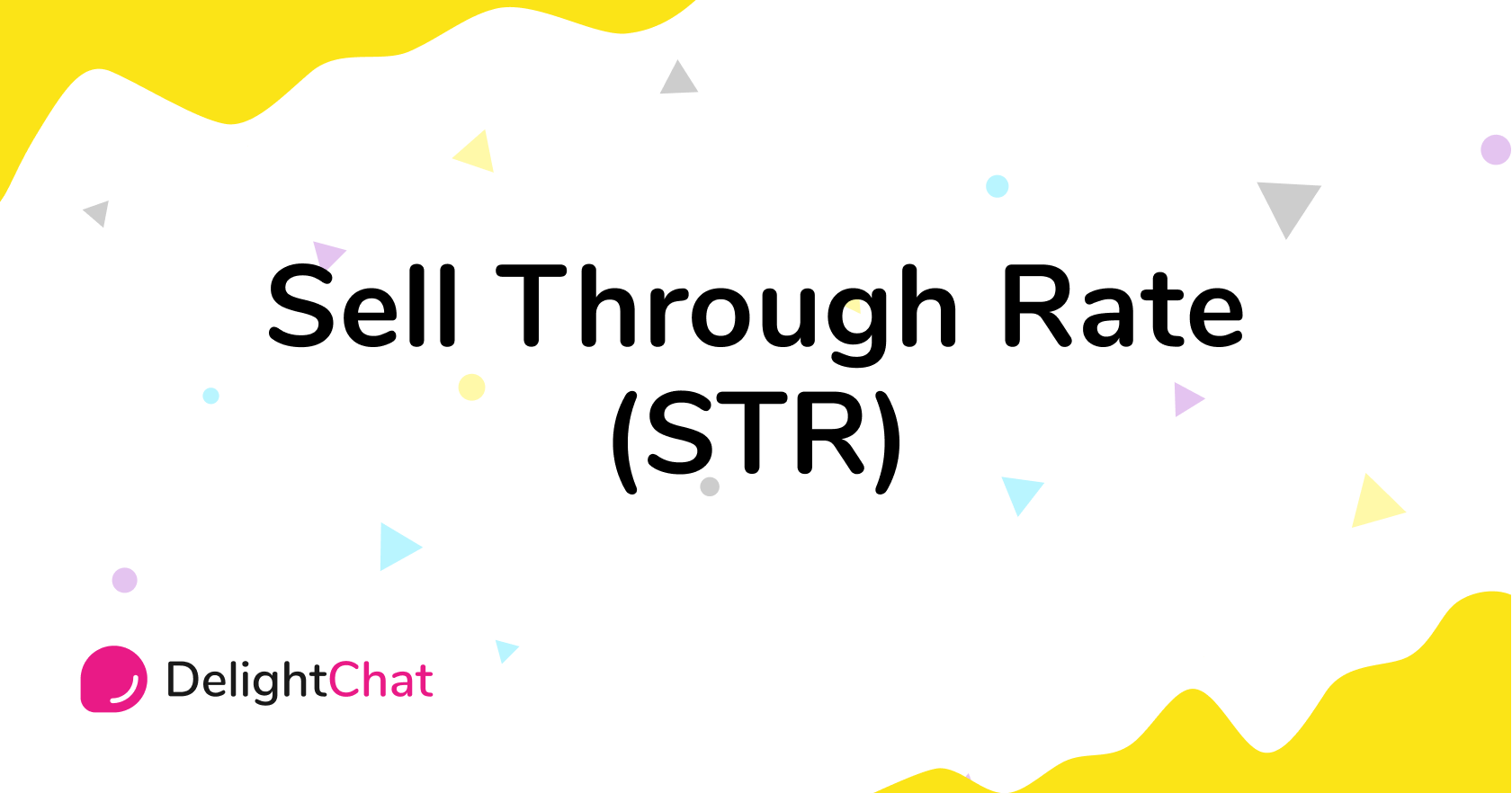 Sell Through Rate - Ecommerce Glossary