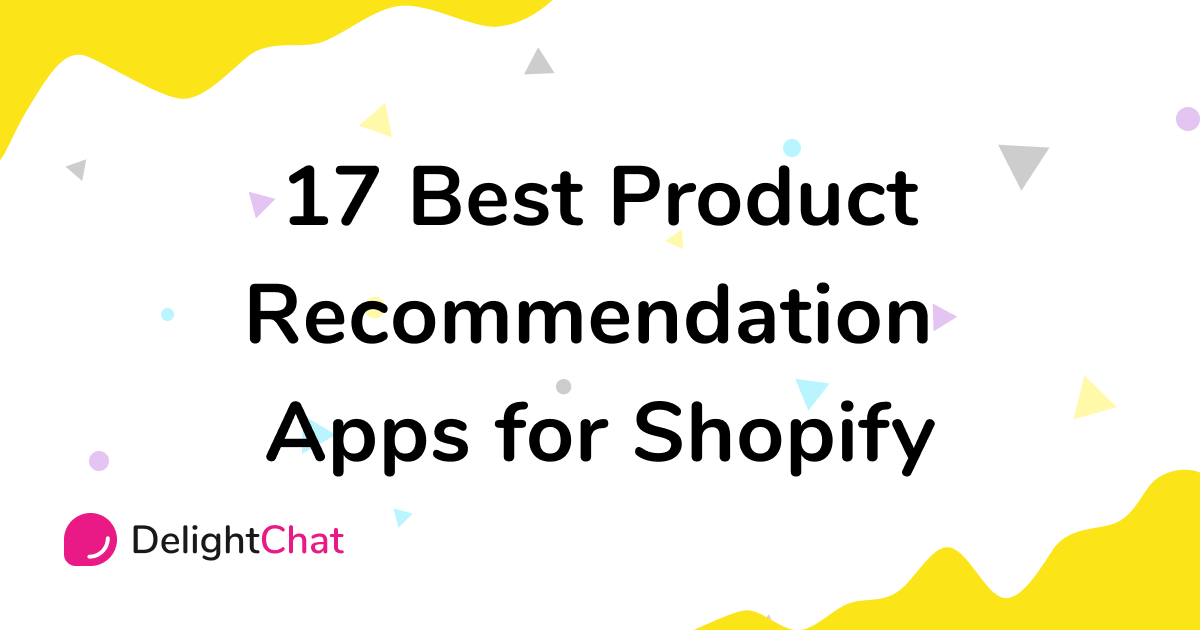 17 Best Product Recommendation Apps for Shopify in 2022