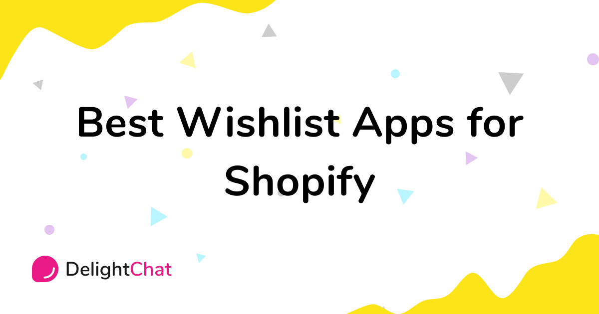 19 Best Shopify Wishlist Apps in 2022