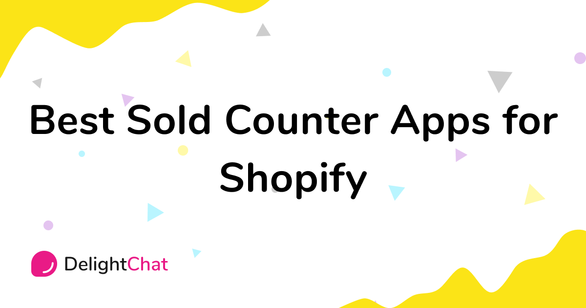 6 Best Sold Counter Apps for Shopify in 2022