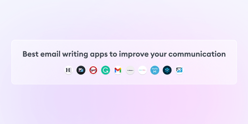10 email writing tools, apps & software that make communications easier