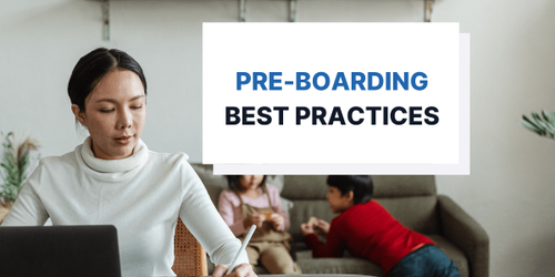 5 Best Practices: Stellar Employee Pre-Onboarding Process