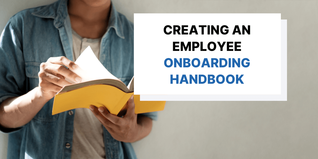 6 Tips for Creating Your First Employee Onboarding Handbook!