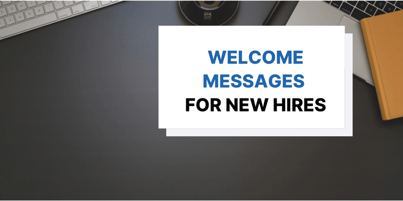 Top 15 Inspiring Welcome Messages for New Employees!