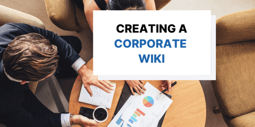 Create a Successful Corporate Wiki: Top Tips to Make