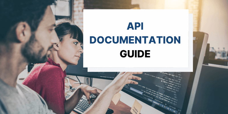 API Documentation - Guide and Best Practices to Try