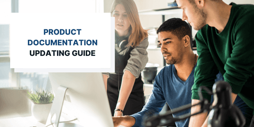 Complete Guide To Keep Your Product Documentation Up To Date 