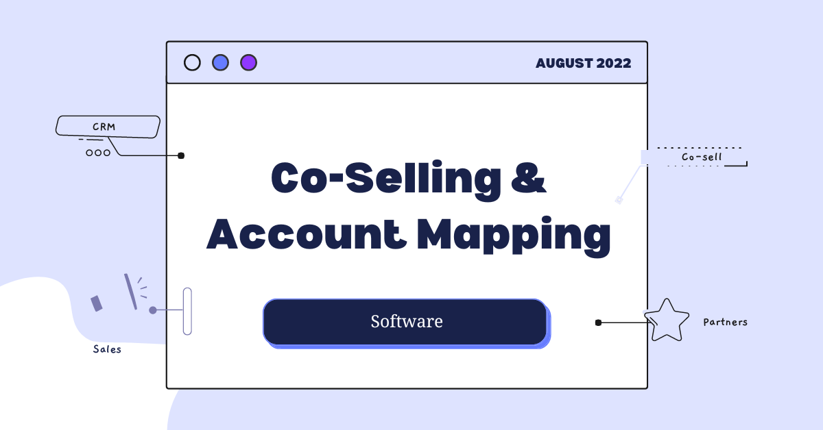 4+ Best Partner Co-Selling & Account Mapping Software
