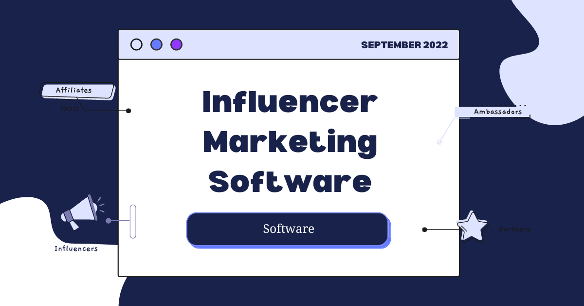 9+ Best Influencer Marketing Software Platforms in 2023