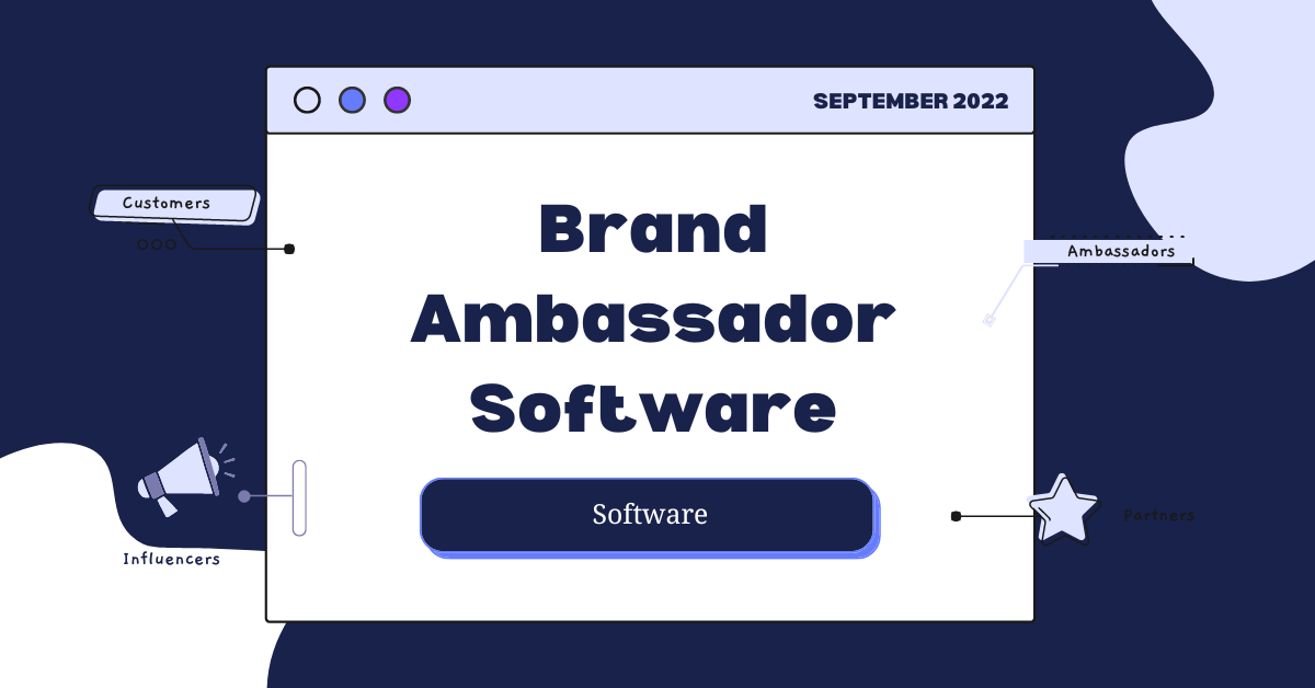 8+ Best Brand Ambassador Software Apps in 2023