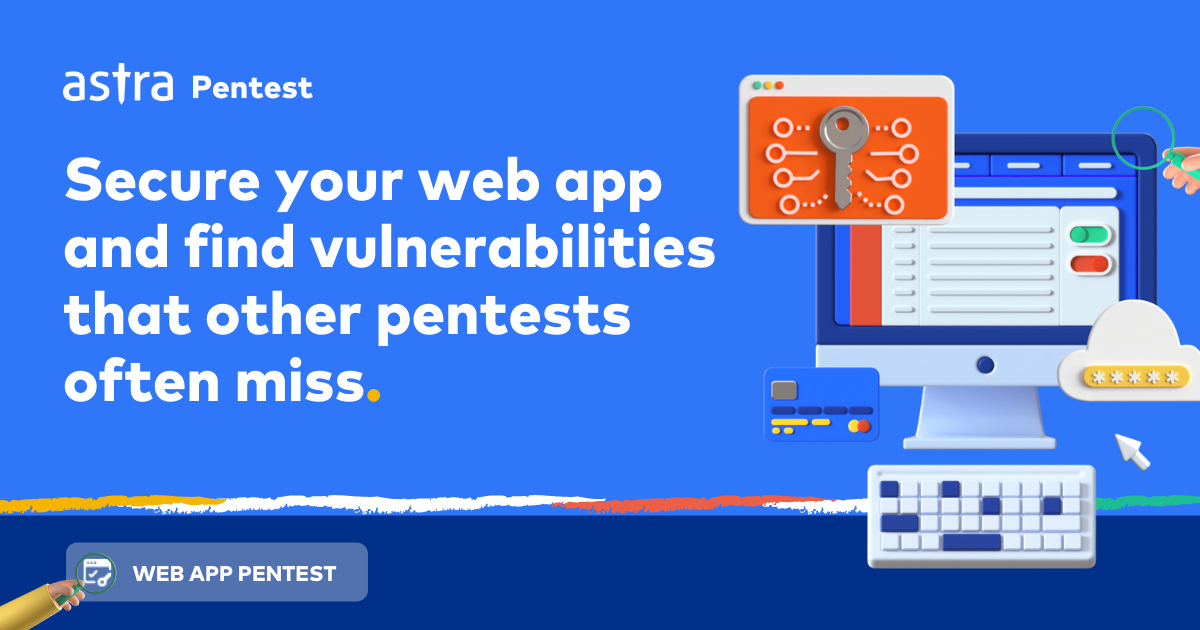 Complete Penetration Testing for Web Applications - Astra Pentest