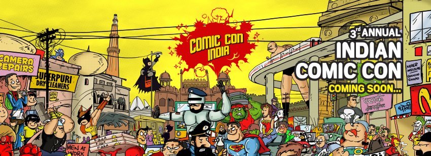 Comic Con India - India's greatest pop-culture experience