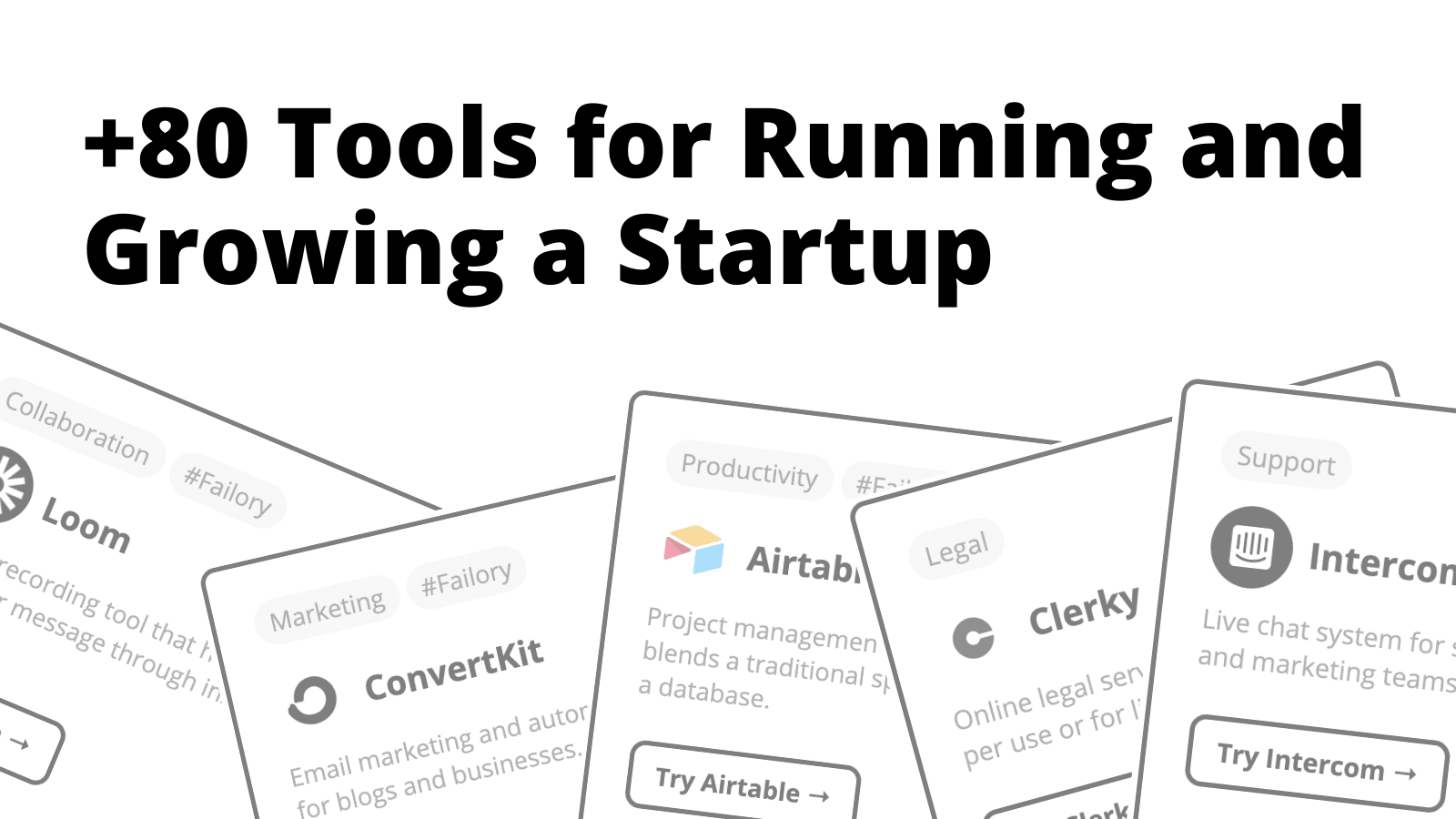 80+ Best Tools for Running, Growing and Monetizing a Startup