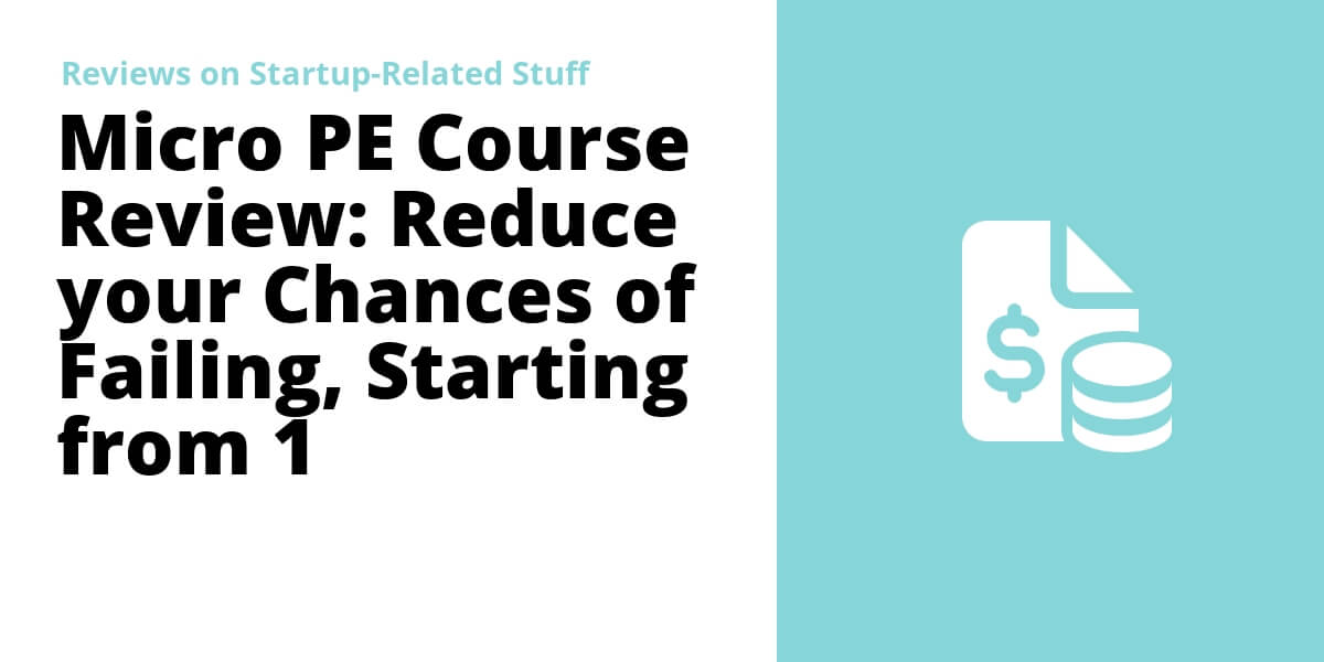 Micro PE Course Review: Learn how to Buy & Sell Businesses