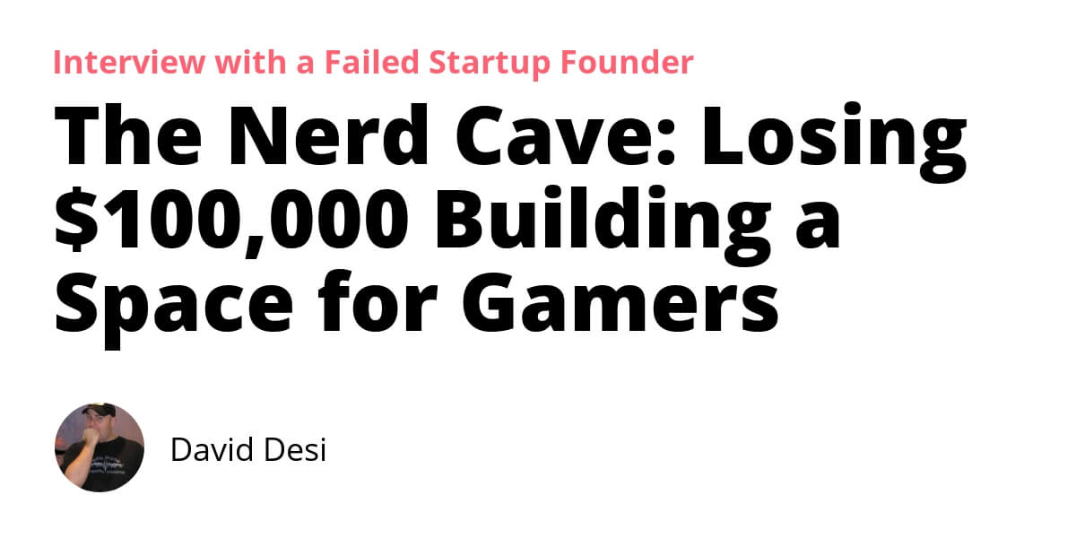 The Nerd Cave: Losing $100,000 Building a Space for Gamers