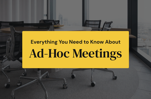 What is an Ad-Hoc Meeting (and Do You Really Need It)?