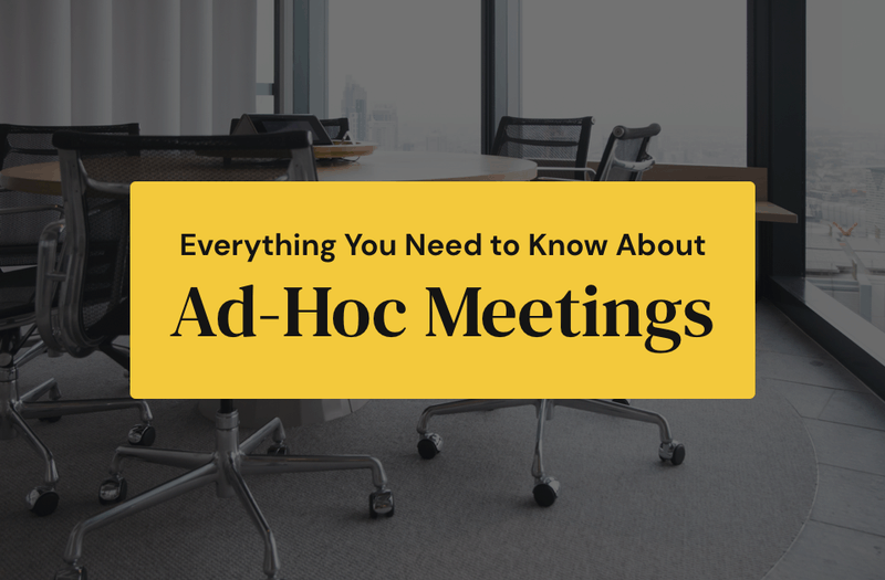 What is an Ad-Hoc Meeting (and Do You Really Need It)?