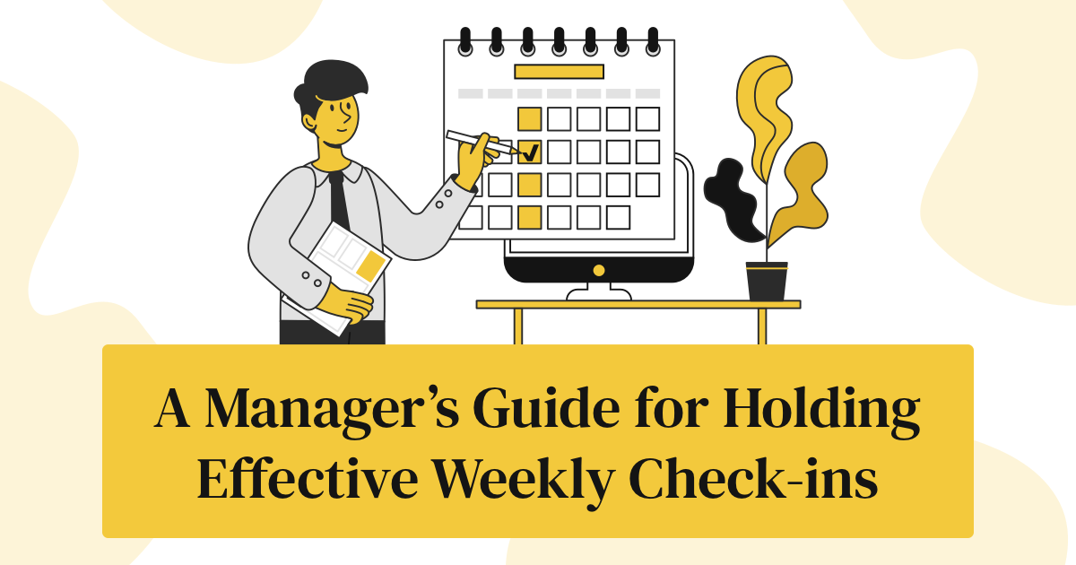 Weekly Check-ins: How to Effectively Get Updates From Your Team