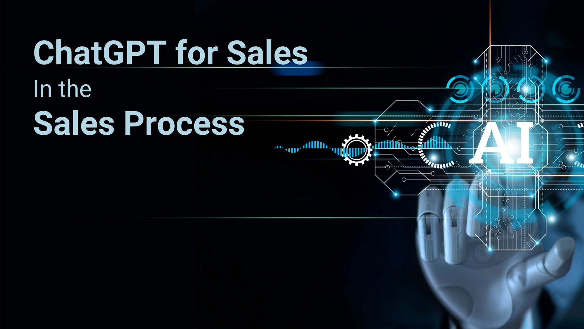 ChatGPT for Sales: 7 Ways to Boost Your Sales Process | Dealcode