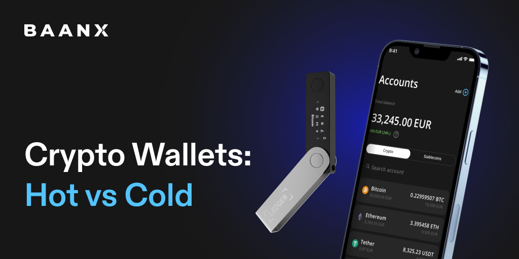 Crypto Wallets: Hot vs Cold