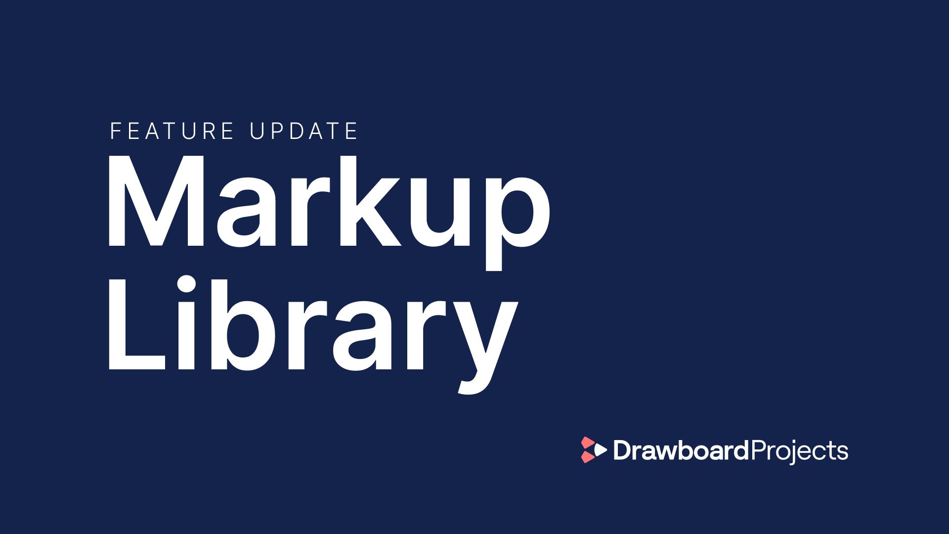 New to Drawboard Projects: Save, store and categorize annotations with Markup Library | Drawboard