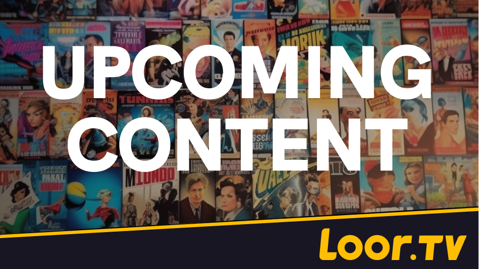 Loor.tv's Upcoming Content