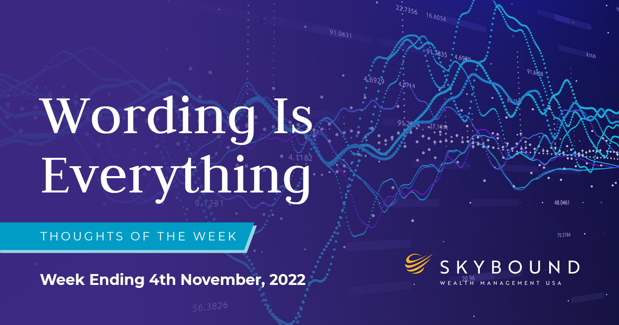 Wording Is Everything